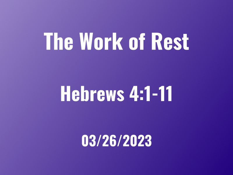 The Work of Rest – Tree of Life Anglican Church – Garner, NC