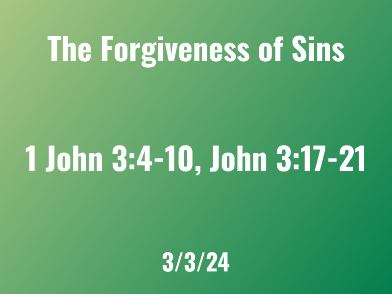 The Forgiveness of Sins – Tree of Life Anglican Church – Garner, NC